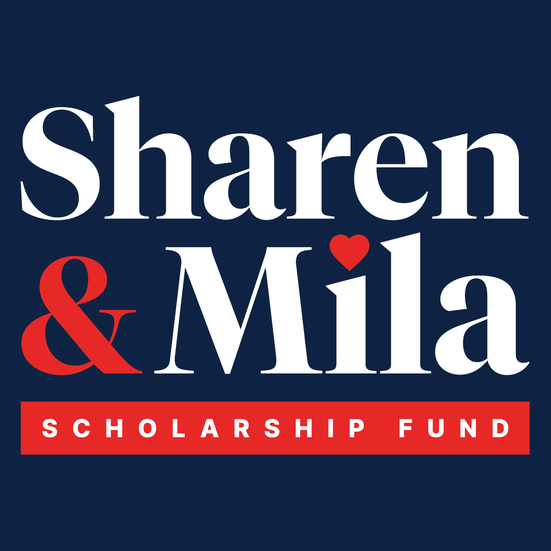 The Sharen and Mila Kohute Scholarship Fund . Apply or Donate Today.
